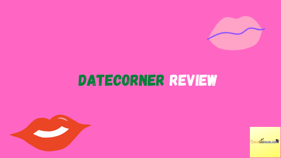 Datecorner Review Looking For Love But Don't Want To Pay For It?